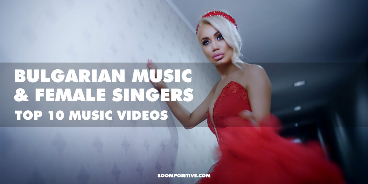 Chalga Music from Bulgaria | Top 10 Bulgarian Female Singers – Boom ...