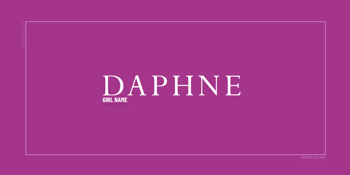 Daphne: Name Meaning, Symbolism & The "Victory" Affirmation – Boom Positive