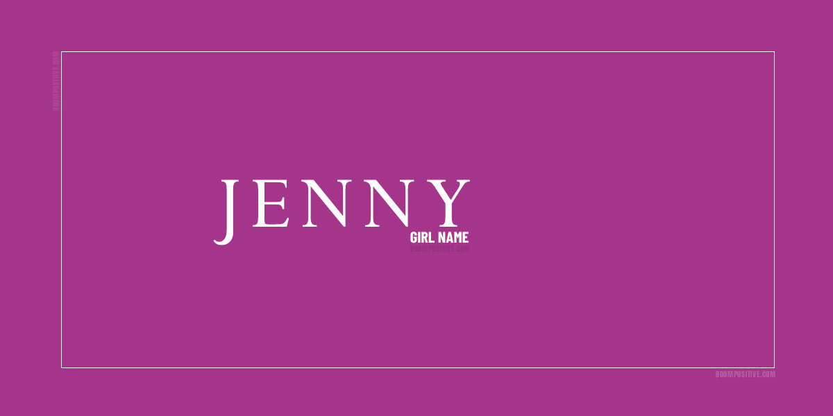 Jenny: Name Meaning, Symbolism & "Gentle Wave" Affirmation – Boom Positive