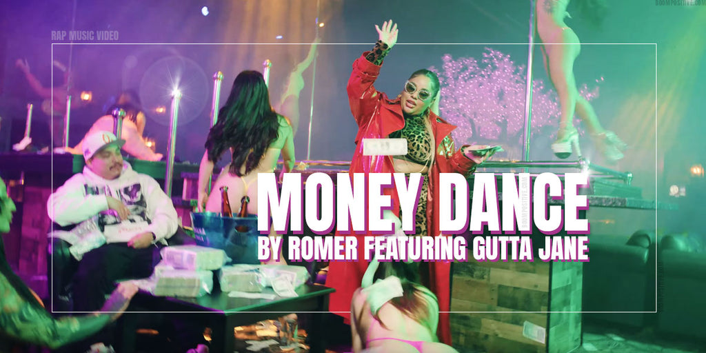 Money Dance by Romer feat Gutta Jane | Rap Music Video 2023 – Boom Positive