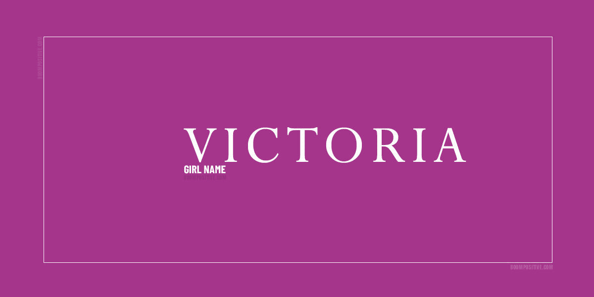 Victoria: Name Meaning, Symbolism & "Triumph" Affirmation – Boom Positive