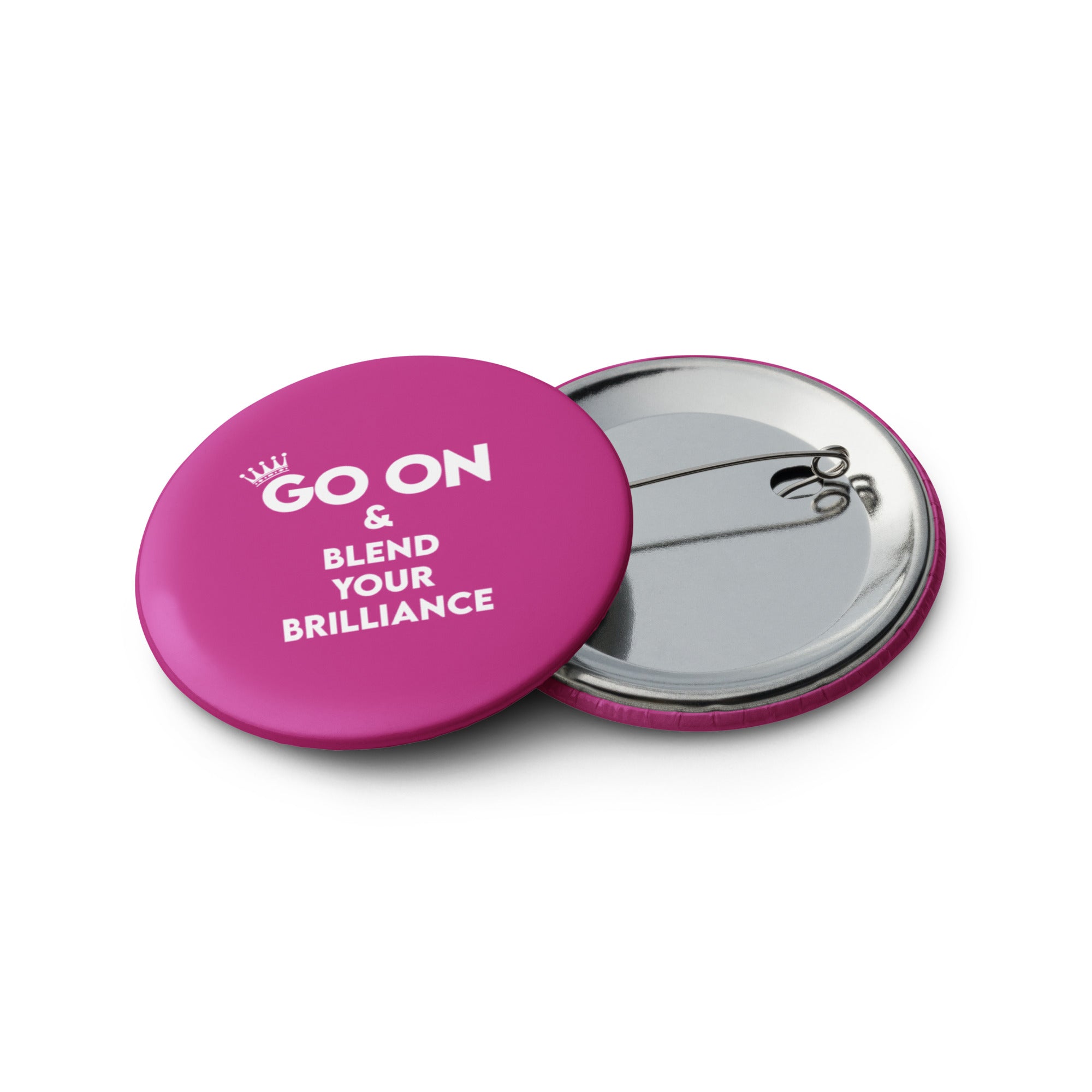 Go On And Blend Your Brilliance Pin Buttons – Boom Positive